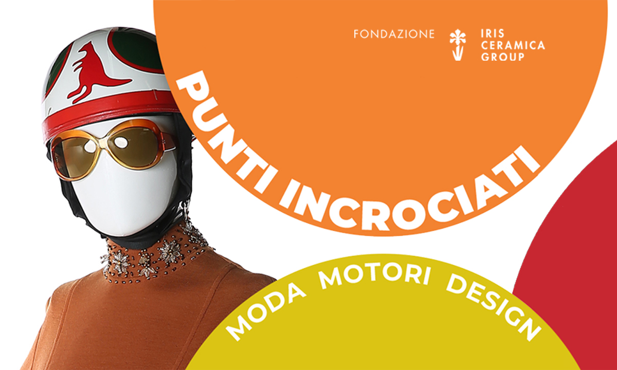 “Punti Incrociati: moda, motori e design”, la mostra che celebra moda ...